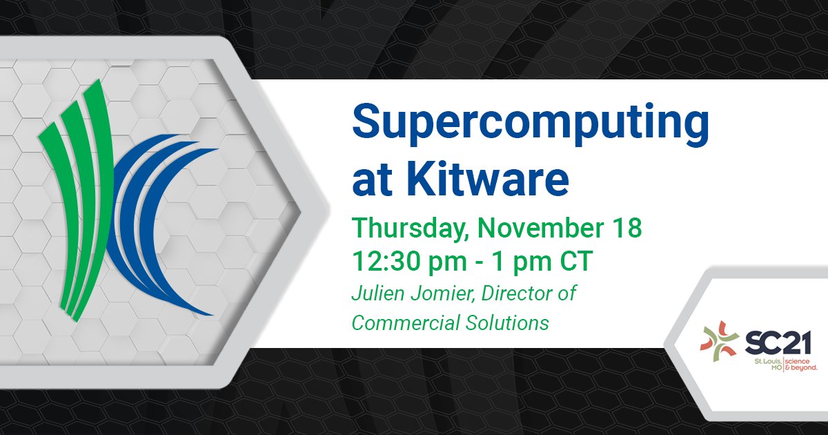 Kitware at the 2021 Supercomputing Conference