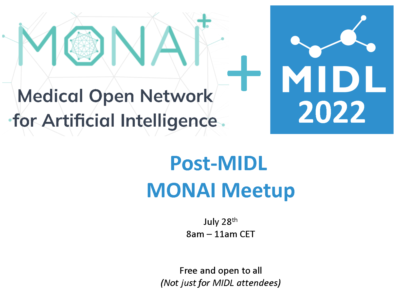 Post-MIDL MONAI Meetup!