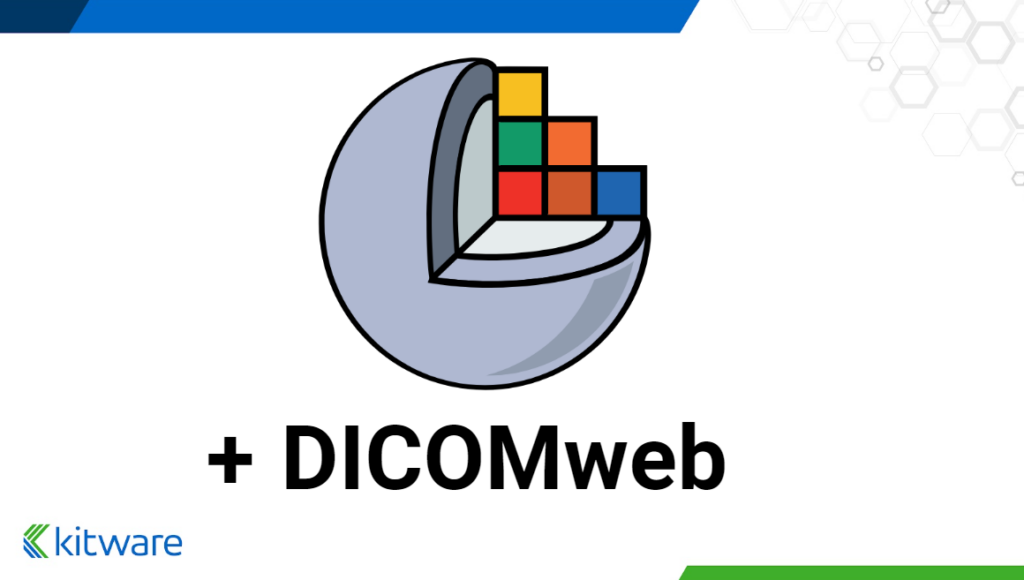 3D Slicer and DICOMweb Networking